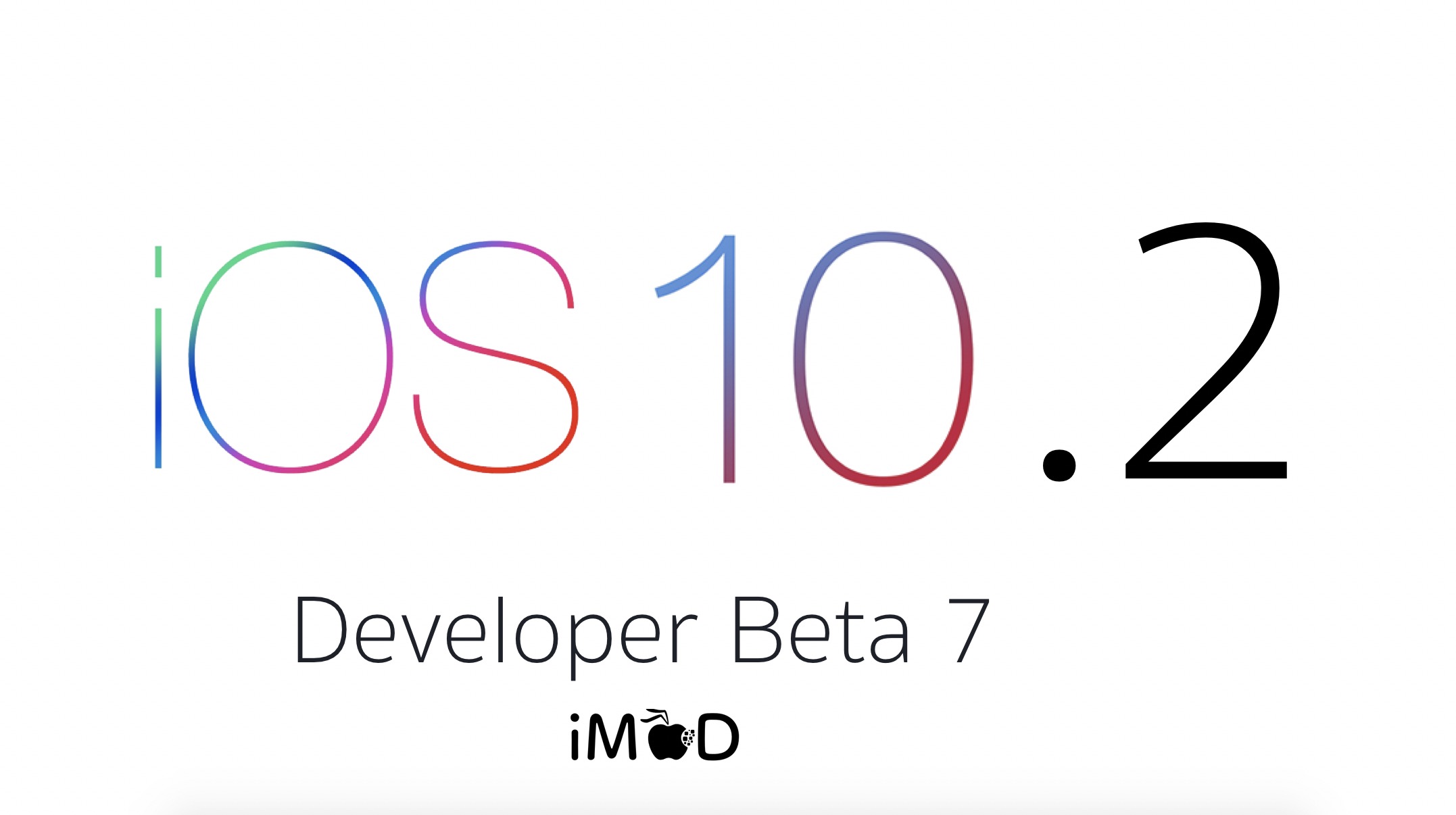 Apple ปล่อย iOS 10.2 Developer Beta 7 ให้นักพัฒนาได้อัปเดต