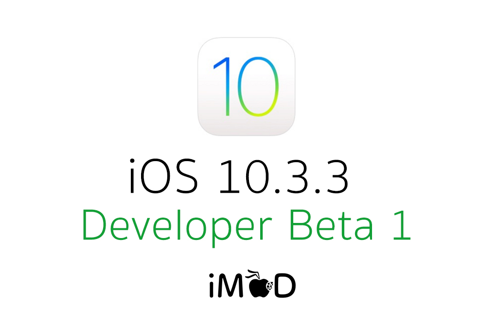Apple ปล่อย iOS 10.3.3 Beta 1 ให้นักพัฒนาได้ทดสอบ iPhone 5, 5c อัปเดตได้ปกติ