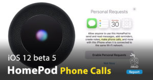 พบข้อมูลฟีเจอร์สนทนาโทรศัพท์ (Phone Calls) ผ่านลำโพง HomePod ใน iOS 12 beta 5