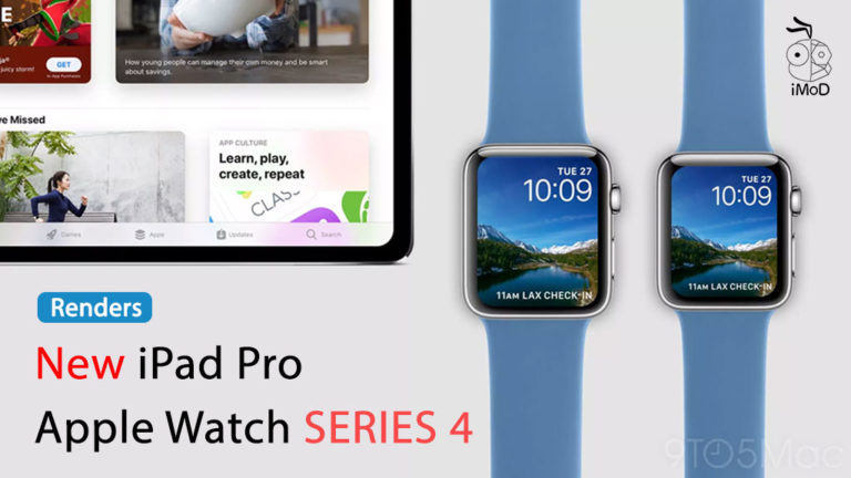 แนวคิด iPad Pro 11" และ Apple Watch Series 4 จอใหญ่ขึ้น 15%