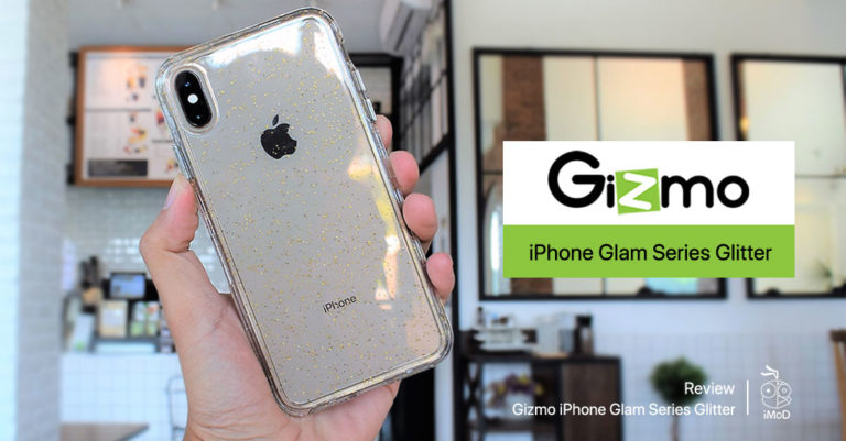 รีวิว Gizmo iPhone Glam Series Glitter เคสกากเพชรสีสดใส โชว์ตัวเครื่อง ...