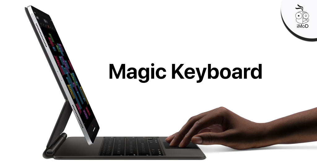 นักปล่อยข่าวลือเผย อาจมี Magic Keyboard สำหรับ iPad รุ่นอื่นด้วย