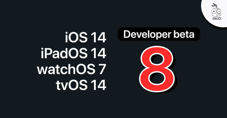 Apple ปล่อย iOS 14, iPadOS 14, watchOS 7, tvOS 14 Developer Beta 8 ให้ ...