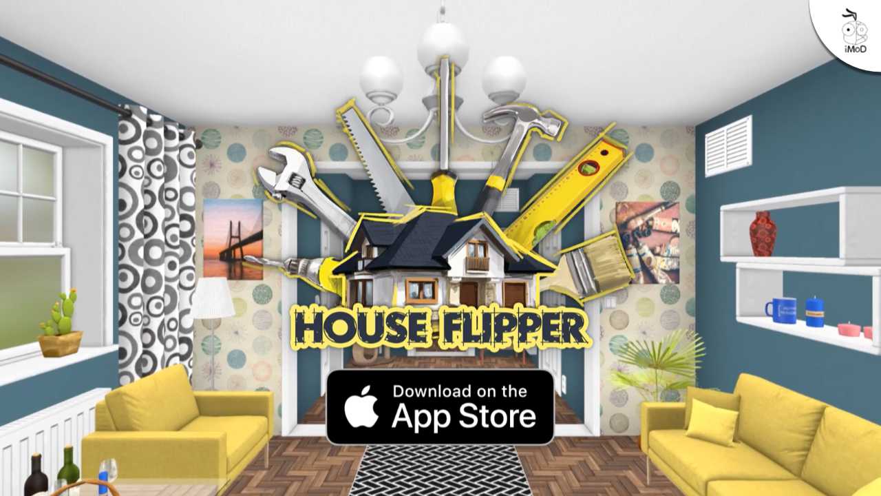 House Flipper: Home Renovation เกมตกแต่งห้อง & รีโนเวทบ้านแบบ 3 มิติ - iMoD