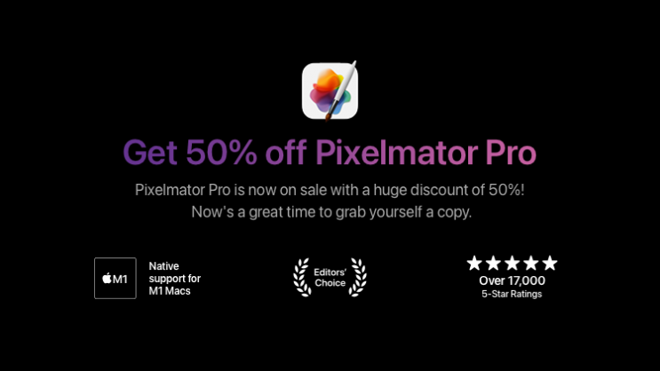 Pixelmator Pro สำหรับ Mac ลดราคา 50% เหลือ 599 บาท (จำกัดเวลา)