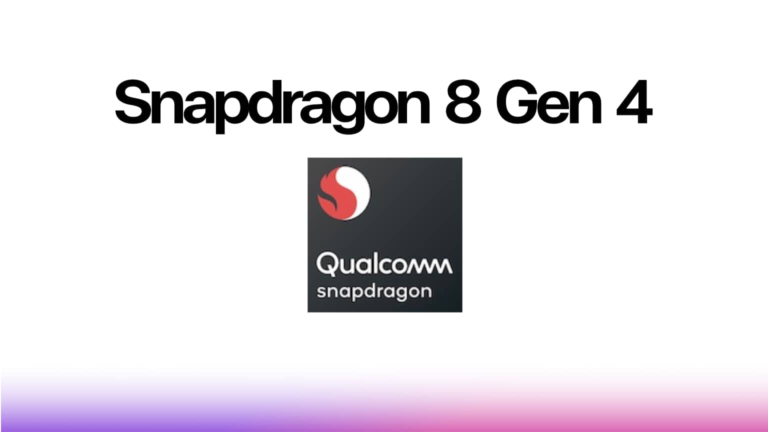 หลุดข่าวลือ Snapdragon 8 Gen 4!